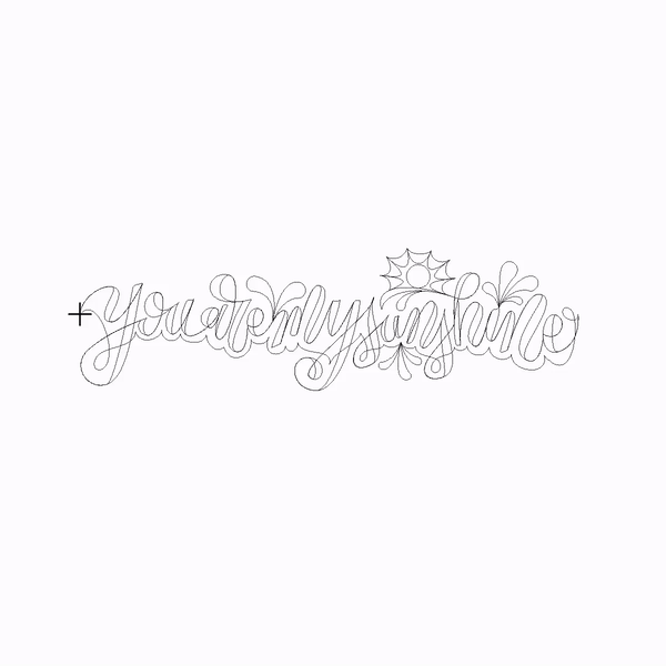 Cursive E2E - You Are My Sunshine-The Panto Shop